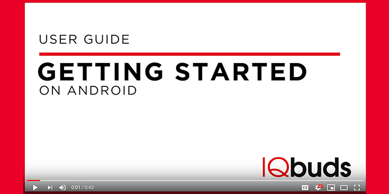 IQbuds – Getting Started on Android | Nuheara